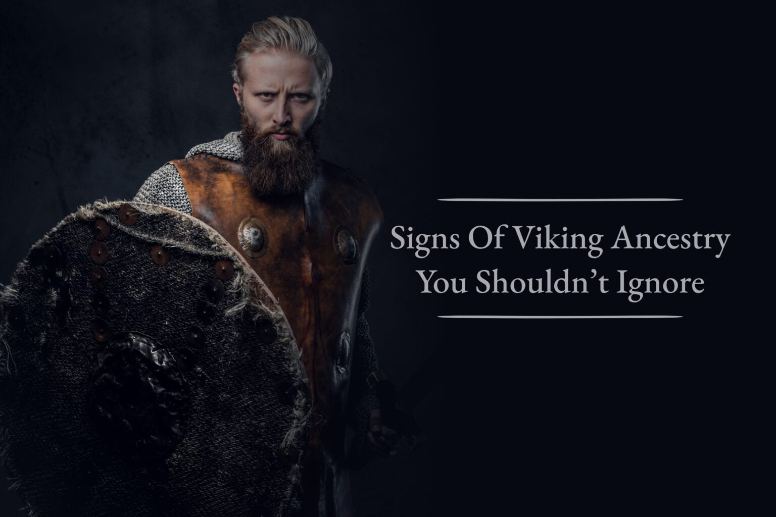 6 Signs Of Viking Ancestry You Shouldn’t Ignore - Viking Style