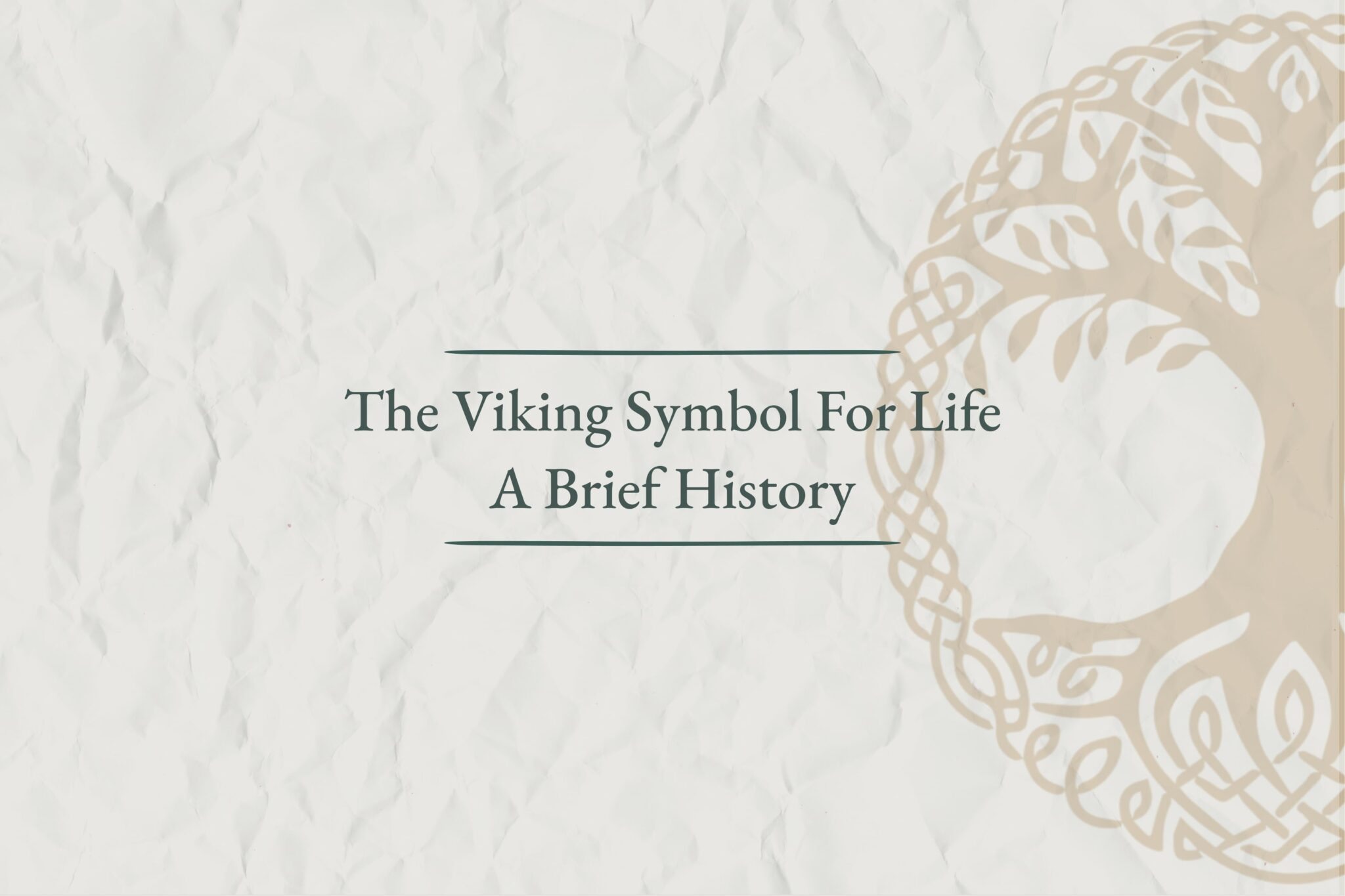 The Viking Symbol For Life: A Brief History - Viking Style